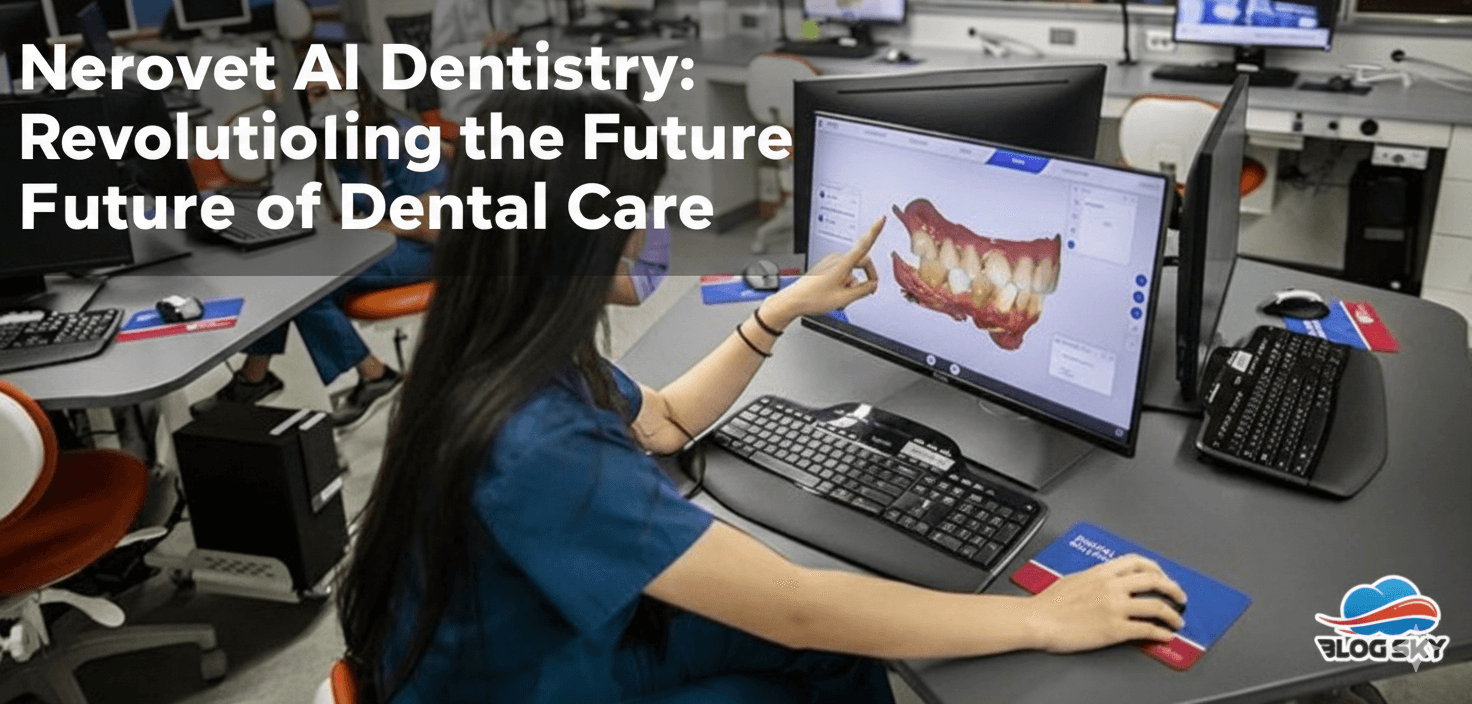 Nerovet AI Dentistry: Revolutionizing the Future of Dental Care